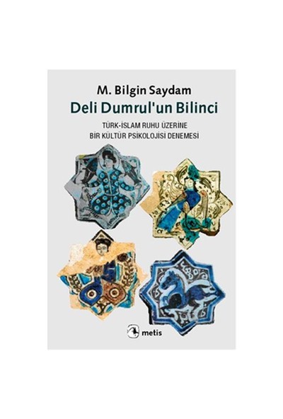 Deli Dumrul'un Bilinci