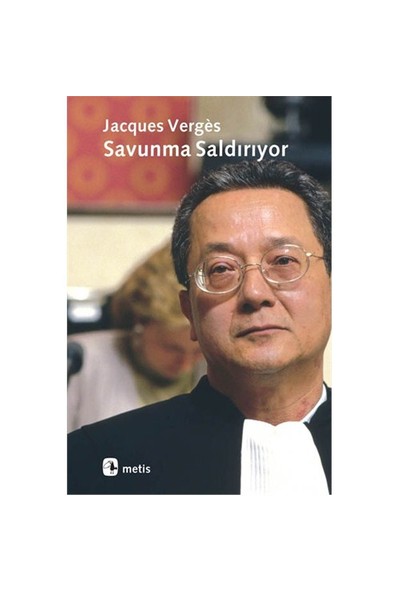 Savunma Saldırıyor - Jacques Verges Savunma Saldırıyor - Jacques Verges