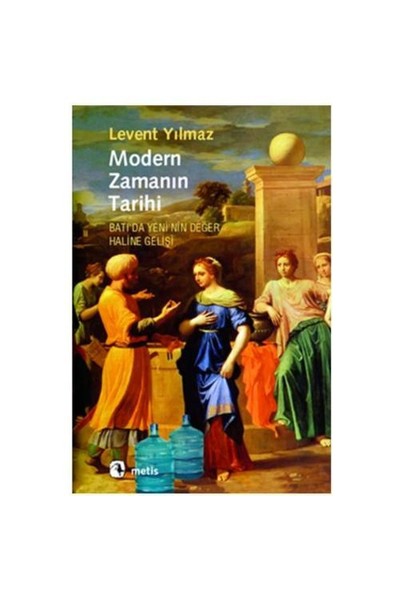 Modern Zamanın Tarihi Modern Zamanın Tarihi