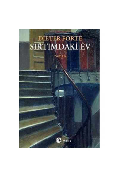 Sırtımdaki Ev-Dieter Forte