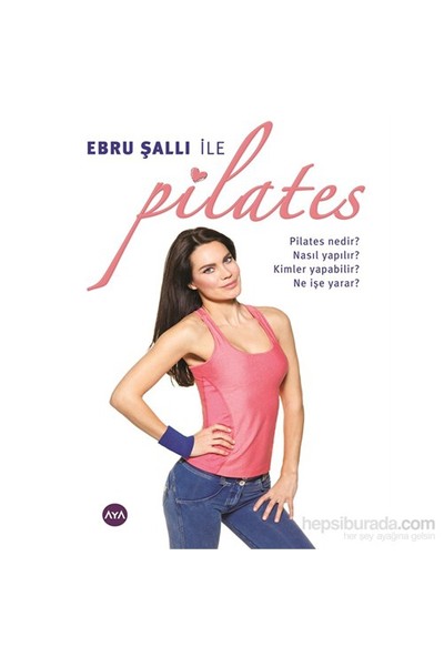 Ebru Şallı ile Pilates - Ebru Şallı