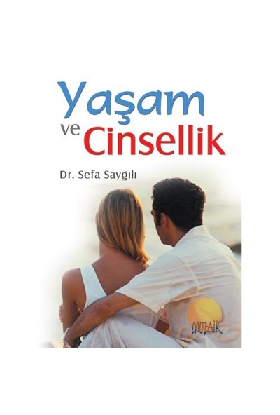 Yaşam Ve Cinsellik