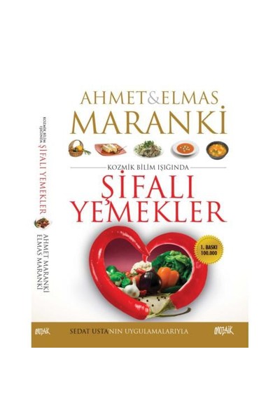 Kozmik Bilim Işığında Şifalı Yemekler - Elmas Maranki