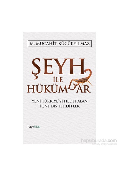 Şeyh İle Hükümdar-M. Mücahit Küçükyılmaz