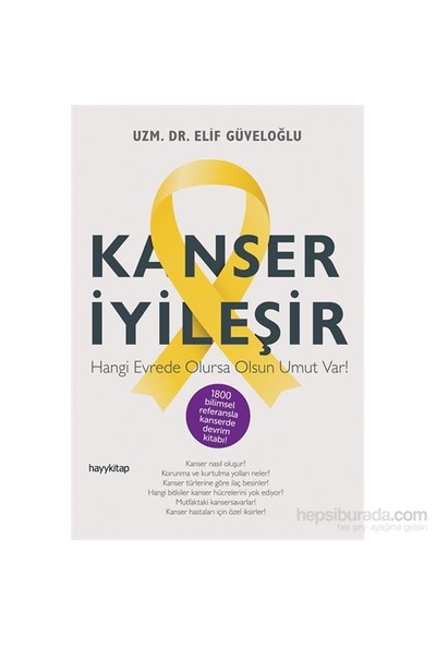 Kanser İyileşir - Elif Güveloğlu Kanser İyileşir - Elif Güveloğlu