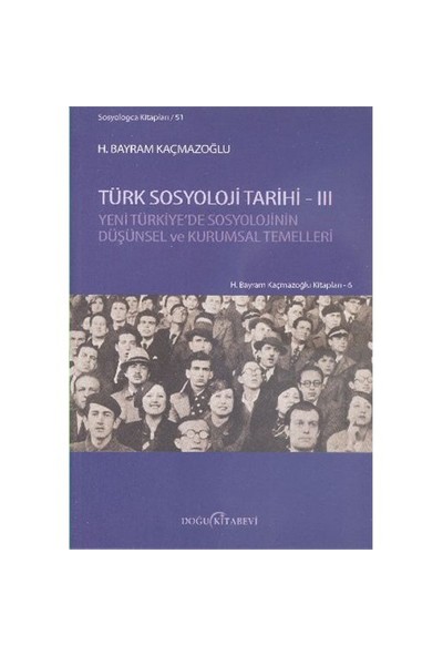 Türk Sosyoloji Tarihi 3-H. Bayram Kaçmazoğlu