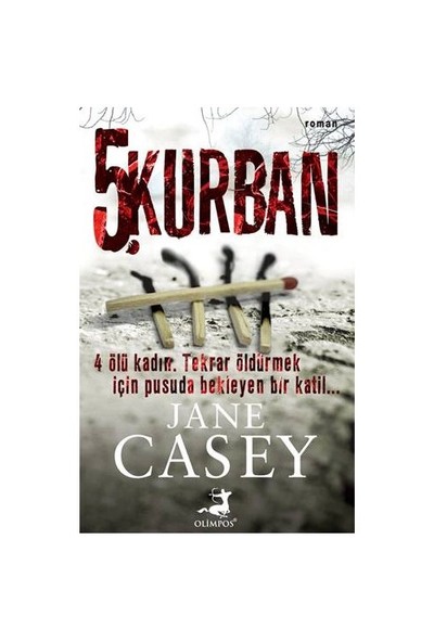 5. Kurban - Jane Casey 5. Kurban - Jane Casey