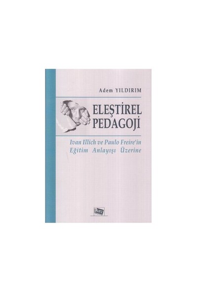 Eleştirel Pedagoji-Adem Yıldırım Eleştirel Pedagoji-Adem Yıldırım