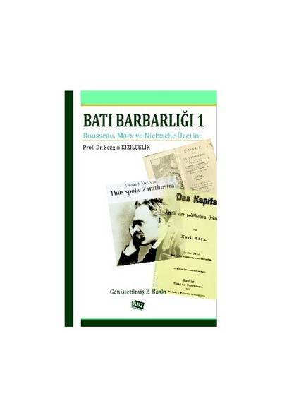 Batı Barbarlığı 1-Sezgin Kızılçelik