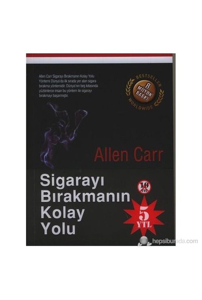 Sigarayı Bırakmanın Kolay Yolu - Allen Carr Sigarayı Bırakmanın Kolay Yolu - Allen Carr