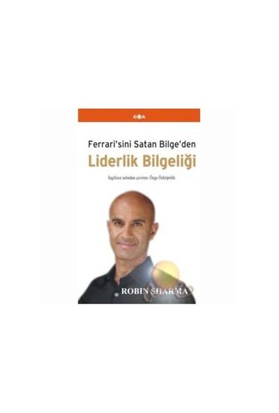 Liderlik Bilgeliği - Robin S. Sharma Liderlik Bilgeliği - Robin S. Sharma