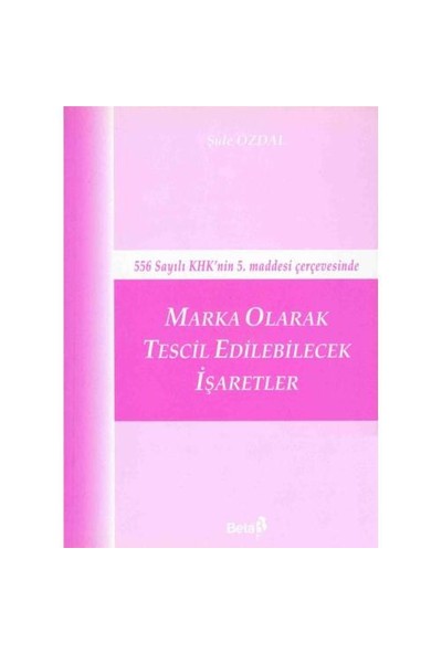 Marka Olarak Tescil Edilebilecek İşaretler