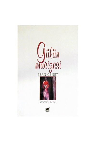 Gülün Mucizesi Gülün Mucizesi