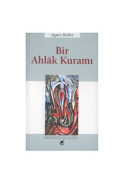 Bir Ahlak Kuramı Bir Ahlak Kuramı