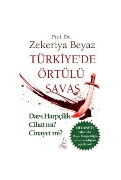 Türkiye’De Örtülü Savaş-Zekeriya Beyaz