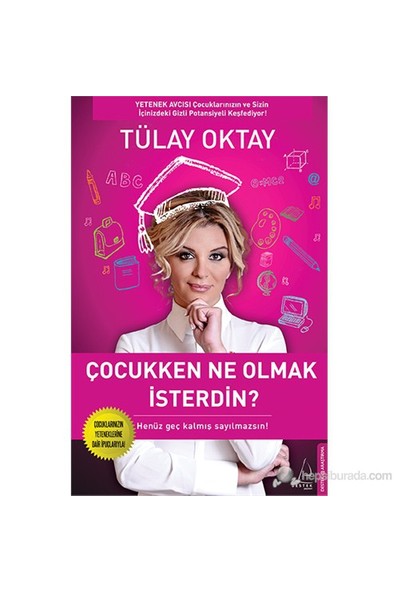 Çocukken Ne Olmak İsterdin-Tülay Oktay Çocukken Ne Olmak İsterdin-Tülay Oktay