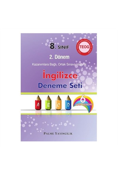 Palme 8. Sınıf Teog - 2 Dönem İngilizce Deneme Palme Yayınları Palme 8. Sınıf Teog - 2 Dönem İngilizce Deneme Palme Yayınları