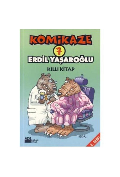 Komikaze 7 - Killı Kitap - Erdil Yaşaroğlu Komikaze 7 - Killı Kitap - Erdil Yaşaroğlu