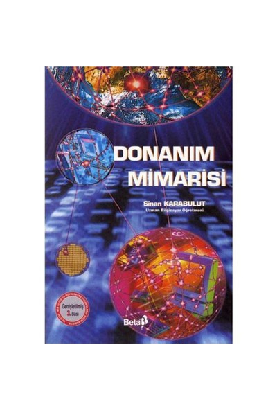 Donanım Mimarisi - Sinan Karabulut Donanım Mimarisi - Sinan Karabulut