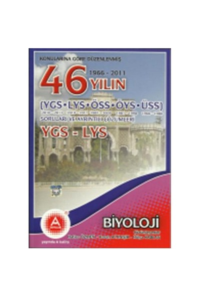 A Yayınları Ygs-Lys Biyoloji Çözümlü Soru Bankası (1966-2011)-Zafer Gülsar