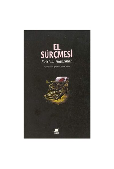 El Sürçmesi - Patricia Highsmith El Sürçmesi - Patricia Highsmith