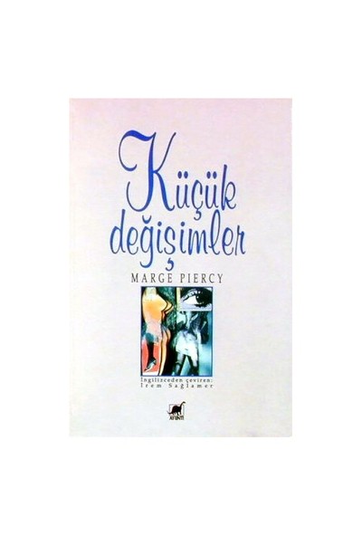 Küçük Değişimler-Marge Piercy