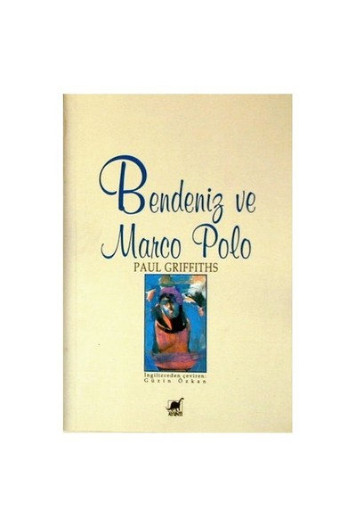 Bendeniz Ve Marco Polo-Paul Griffiths Bendeniz Ve Marco Polo-Paul Griffiths