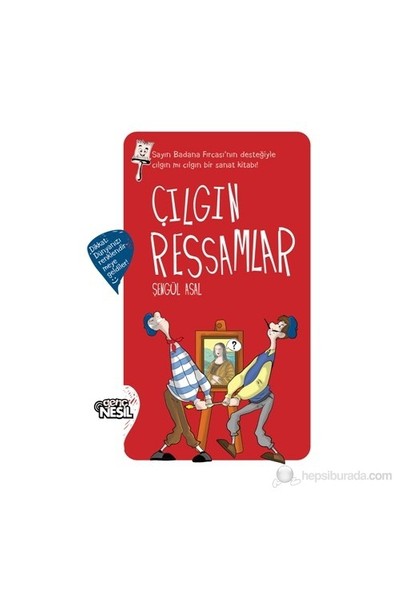 Çılgın Ressamlar - Şengül Asal