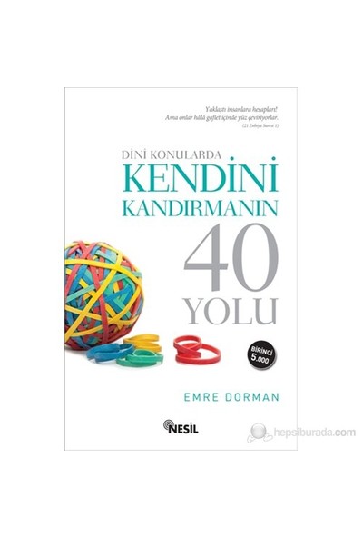 Dini Konularda Kendini Kandırmanın 40 Yolu - Emre Dorman