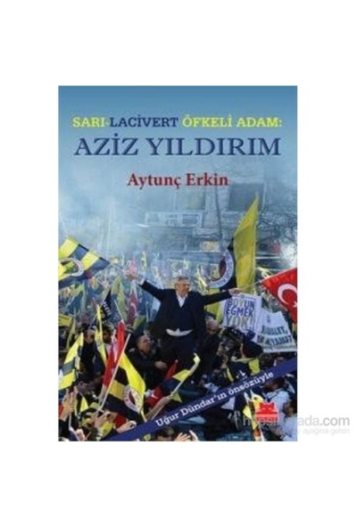 Sarı-Lacivert Öfkeli Adam Aziz Yıldırım - Aytunç Erkin