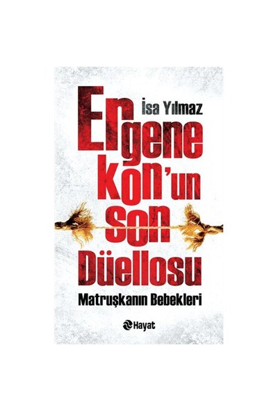 Ergenekon'un Son Düellosu - İsa Yılmaz