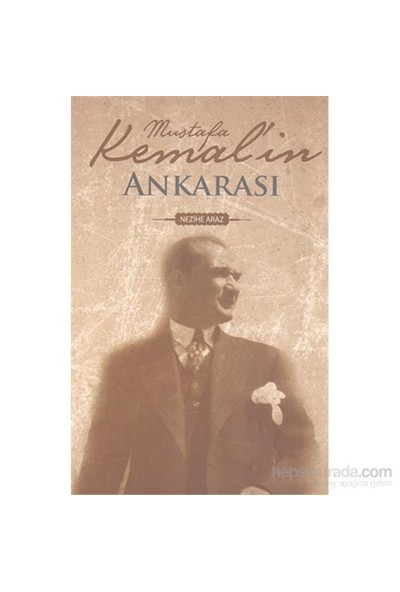 Mustafa Kemal’in Ankarası
