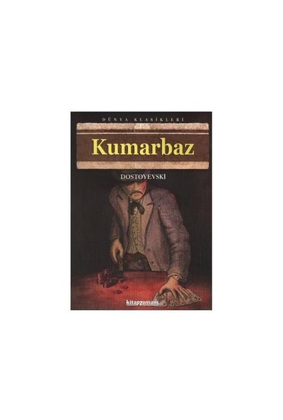 Kumarbaz - Dostoyevskı Kumarbaz - Dostoyevskı