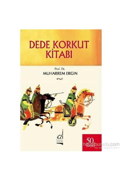 Dede Korkut Kitabı - Muharrem Ergin