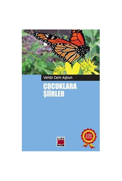 Çocuklara Şiirler-Vehbi Cem Aşkun Çocuklara Şiirler-Vehbi Cem Aşkun