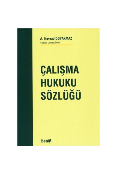 Çalışma Hukuku Sözlüğü