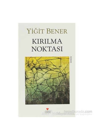 Kırılma Noktası-Yiğit Bener Kırılma Noktası-Yiğit Bener