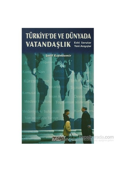 Türkiye''De Ve Dünyada Vatandaşlık-Şerif Esendemir Türkiye''De Ve Dünyada Vatandaşlık-Şerif Esendemir