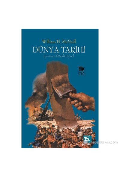 Dünya Tarihi - William H. McNeill