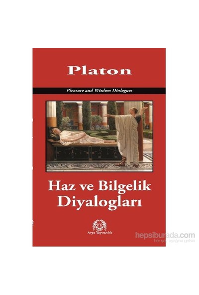 Haz Ve Bilgelik Diyalogları-Platon (Eflatun)