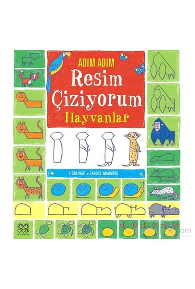 Adım Adım Resim Çiziyorum: Hayvanlar - Candice Whatmore