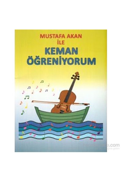 Mustafa Akan İle Keman Öğreniyorum-Mustafa Akan