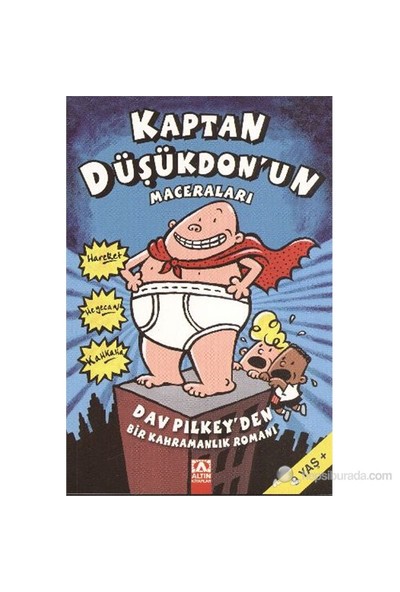 Kaptan Düşükdon'un Maceraları - Dav Pilkey'den Bir Kahramanlık Romanı- Dav Pilkey Kaptan Düşükdon'un Maceraları - Dav Pilkey'den Bir Kahramanlık Romanı- Dav Pilkey