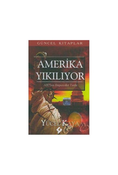 Amerika Yıkılıyor