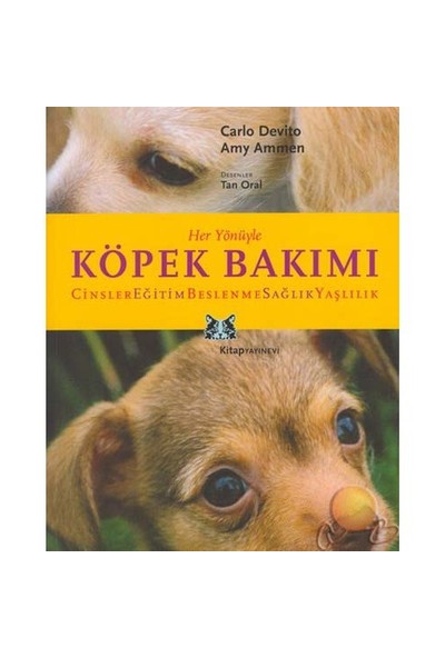 Her Yönüyle Köpek Bakımı - Carlo Devito