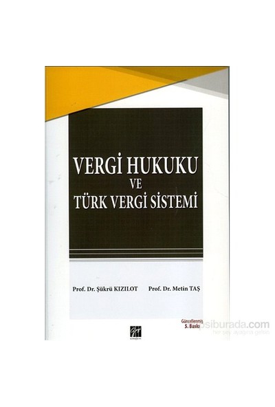Vergi Hukuku Ve Türk Vergi Sistemi-Metin Taş