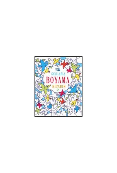 Sayılarla Boyama Kitabım 2-Kolektif Sayılarla Boyama Kitabım 2-Kolektif