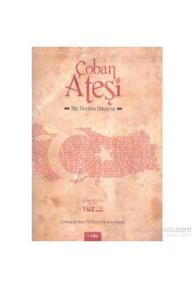 Çoban Ateşi-Bir Devrim Hikayesi-Gürkan Hacır Çoban Ateşi-Bir Devrim Hikayesi-Gürkan Hacır