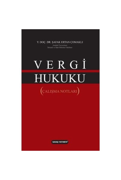 Vergi Hukuku (çalışma Notları) Vergi Hukuku (çalışma Notları)