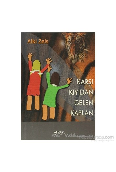Karşı Kıyıdan Gelen Kaplan - Alki Zeis